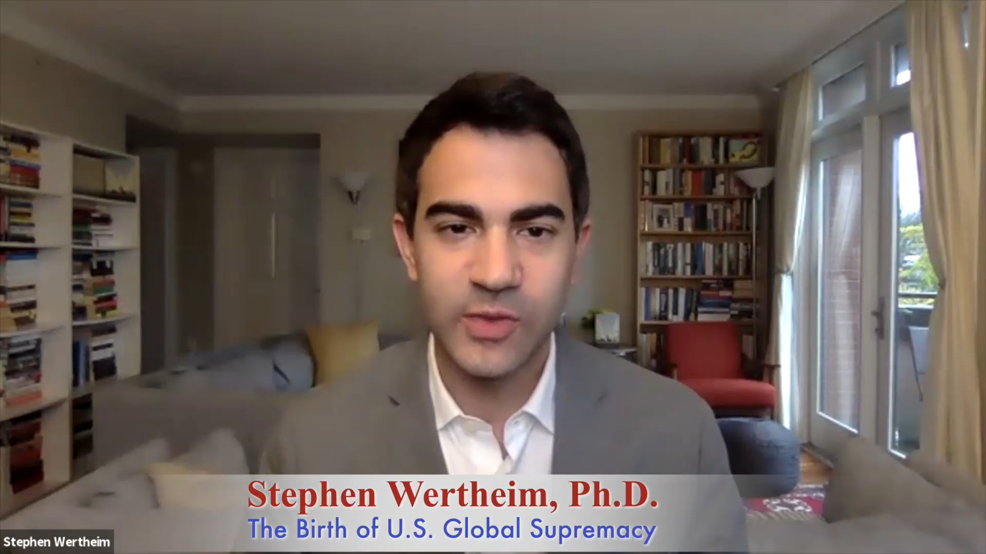 Stephen Wertheim: the Birth of U.S. Global Supremacy on Vimeo