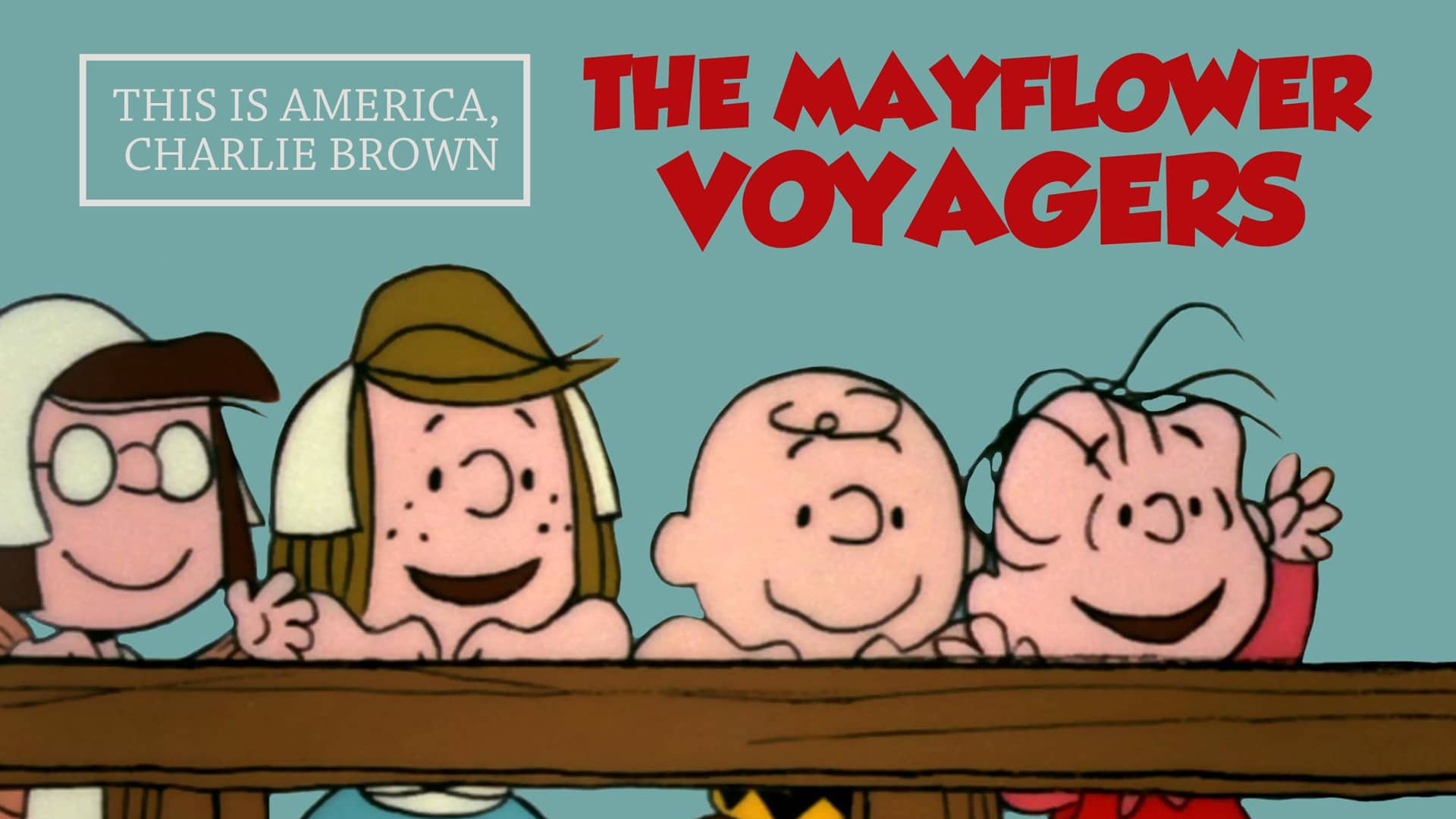 This is America Charlie Brown- The Mayflower Voyagers on Vimeo