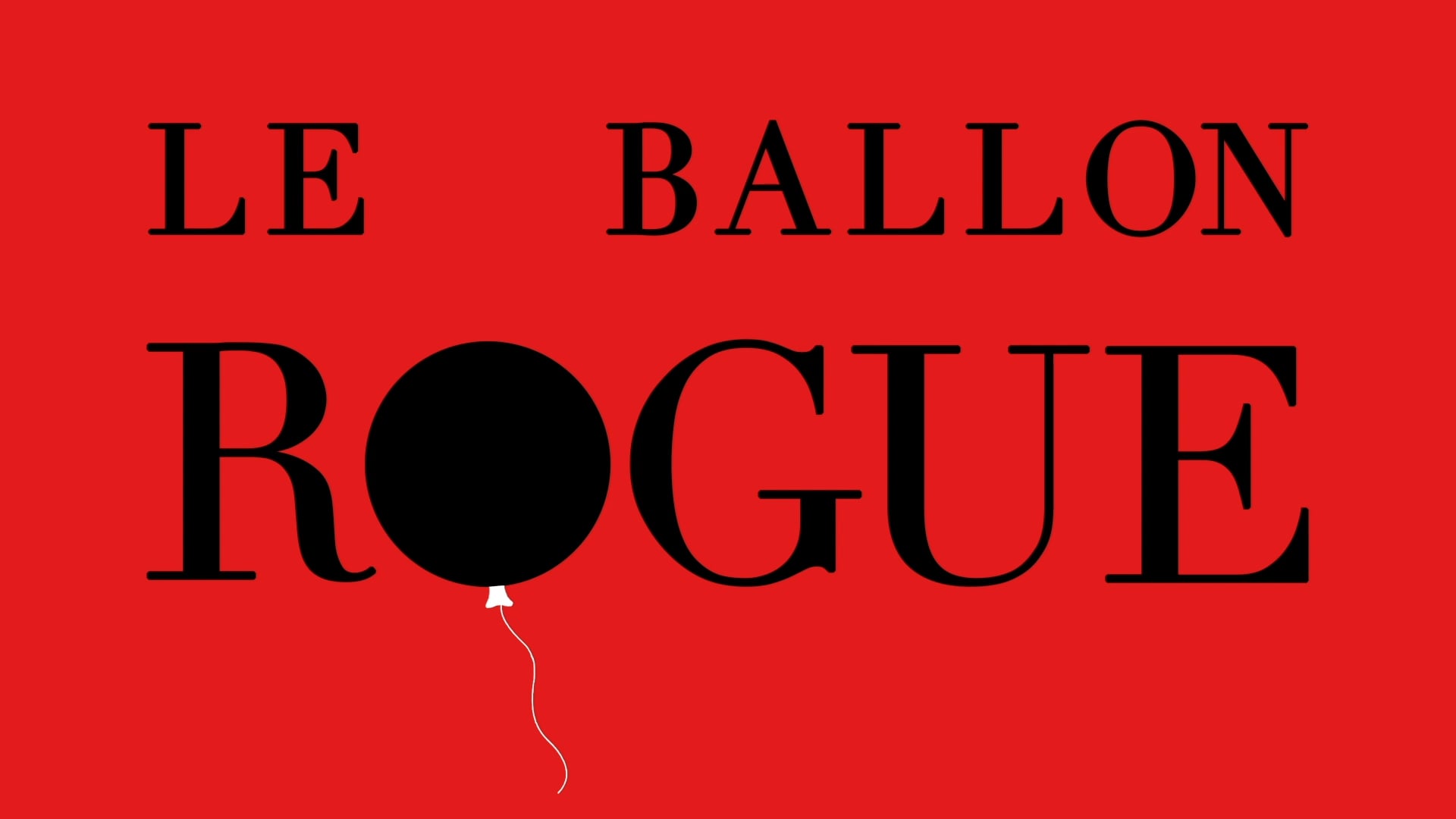 Le Balloon Rogue Title Sequence (Saul Bass Inspired) on Vimeo
