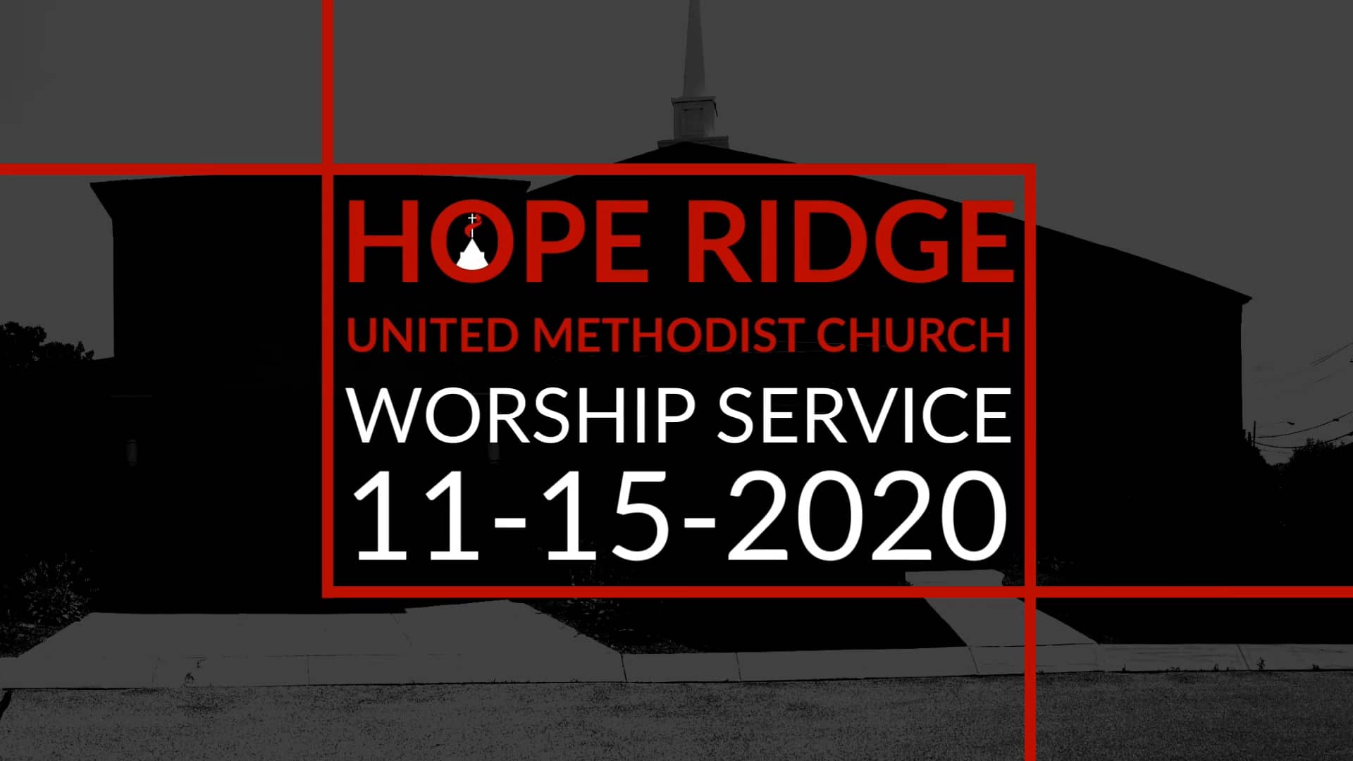 Hope Ridge UMC Worship Service - 11-15-2020 on Vimeo