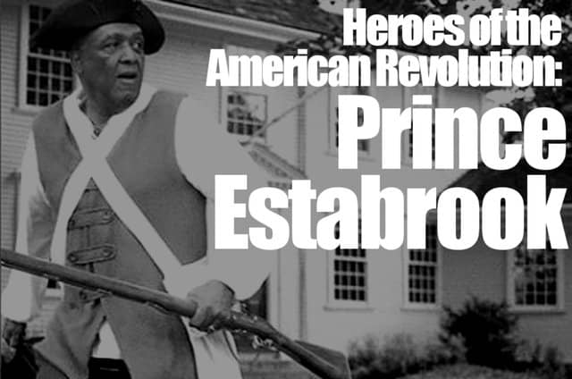 Heroes of the American Revolution: Prince Estabrook on Vimeo