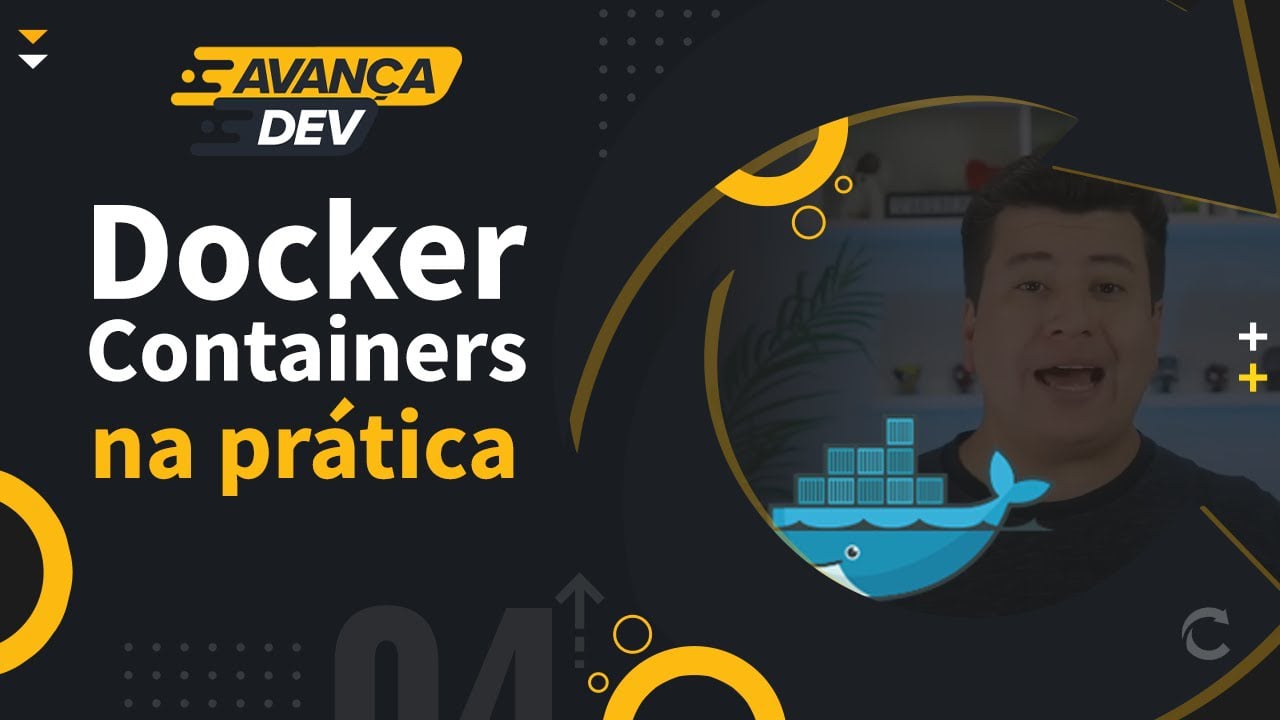 AvançaDev - Aula 4 - Desenvolvimento utilizando Containers Docker on Vimeo