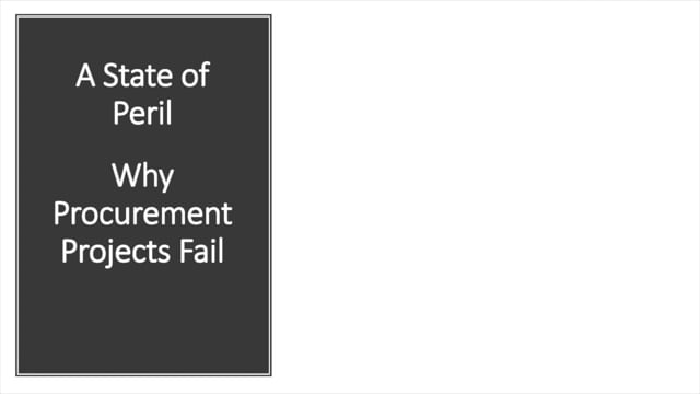 A State of Peril: Why Procurement Projects Fail – Procurement Office
