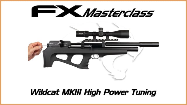FX Wildcat MKIII High Power Tuning - FX Airguns - Airgun101