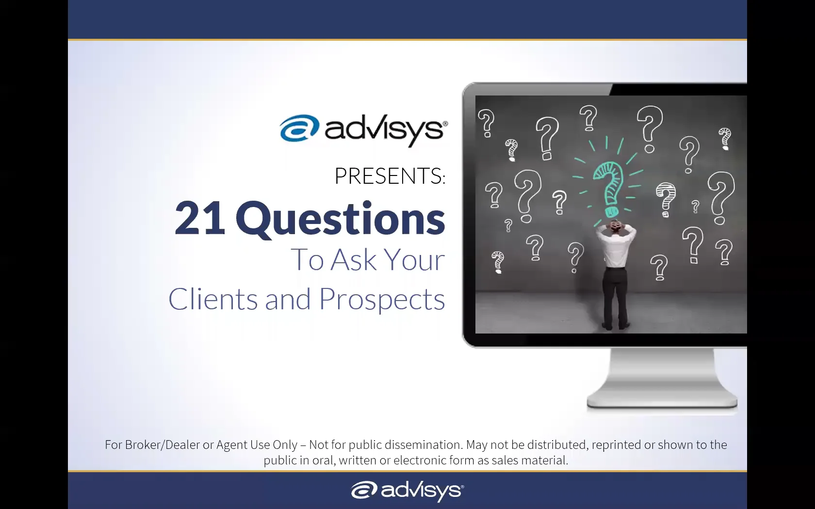 Advisys Presents 21 questions to Ask Clients and Prospects on Vimeo