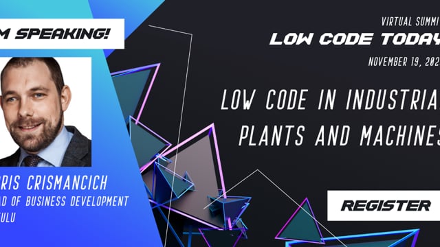 Low Code in Industrial Plants and Machines - Techstrong TV